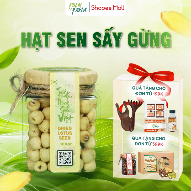 Hạt Sen Sấy Gừng Ăn Liền Hỗ Trợ Ngủ Ngon Eden Farm Ngọt Bùi Tự Nhiên ...