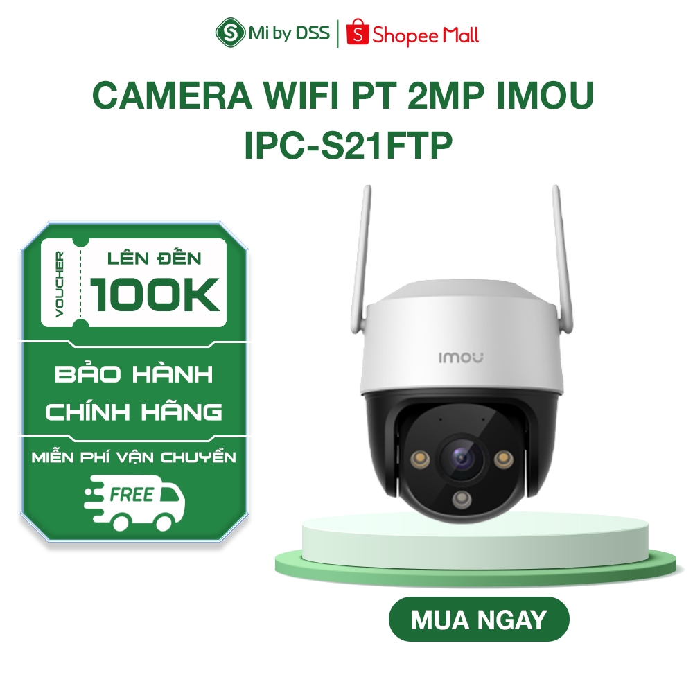 Camera WIFI IMOU Cruiser 4G IPC-S21FTP - Phát hiện chuyển động - 4 chế ...