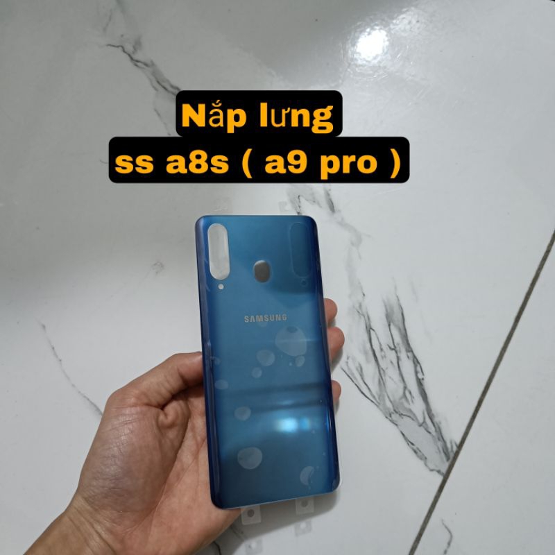 Nắp lưng samsung a8s ( a9 pro ) | Shopee Việt Nam