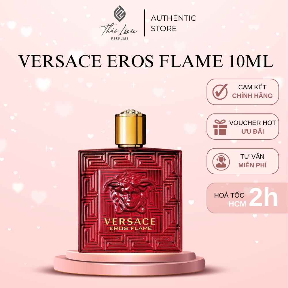 Mẫu thử nước hoa Versace Eros Flame 10ml | Thái Lưu Authentic | Shopee Việt Nam