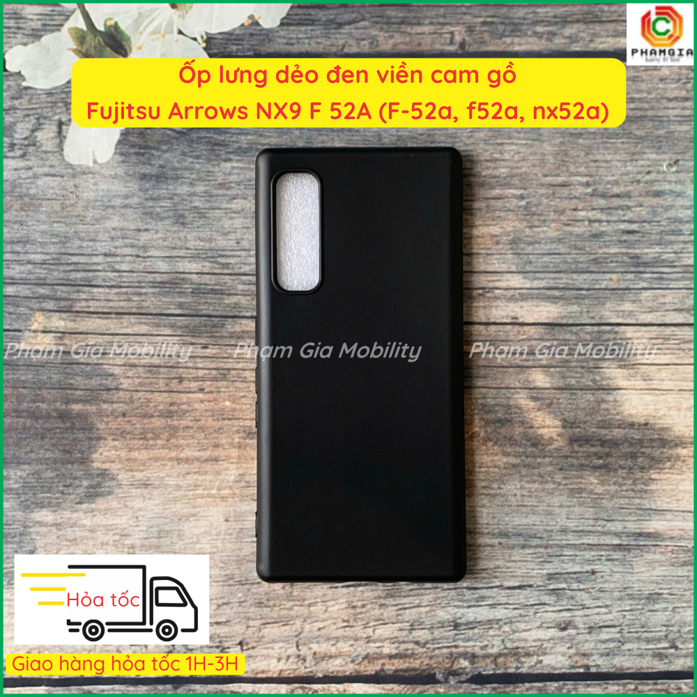 Ốp lưng Fujitsu Arrows NX9 F 52A (F-52a, f52a, nx52a) loại dẻo đen viền camera gồ cao cấp, bền ...