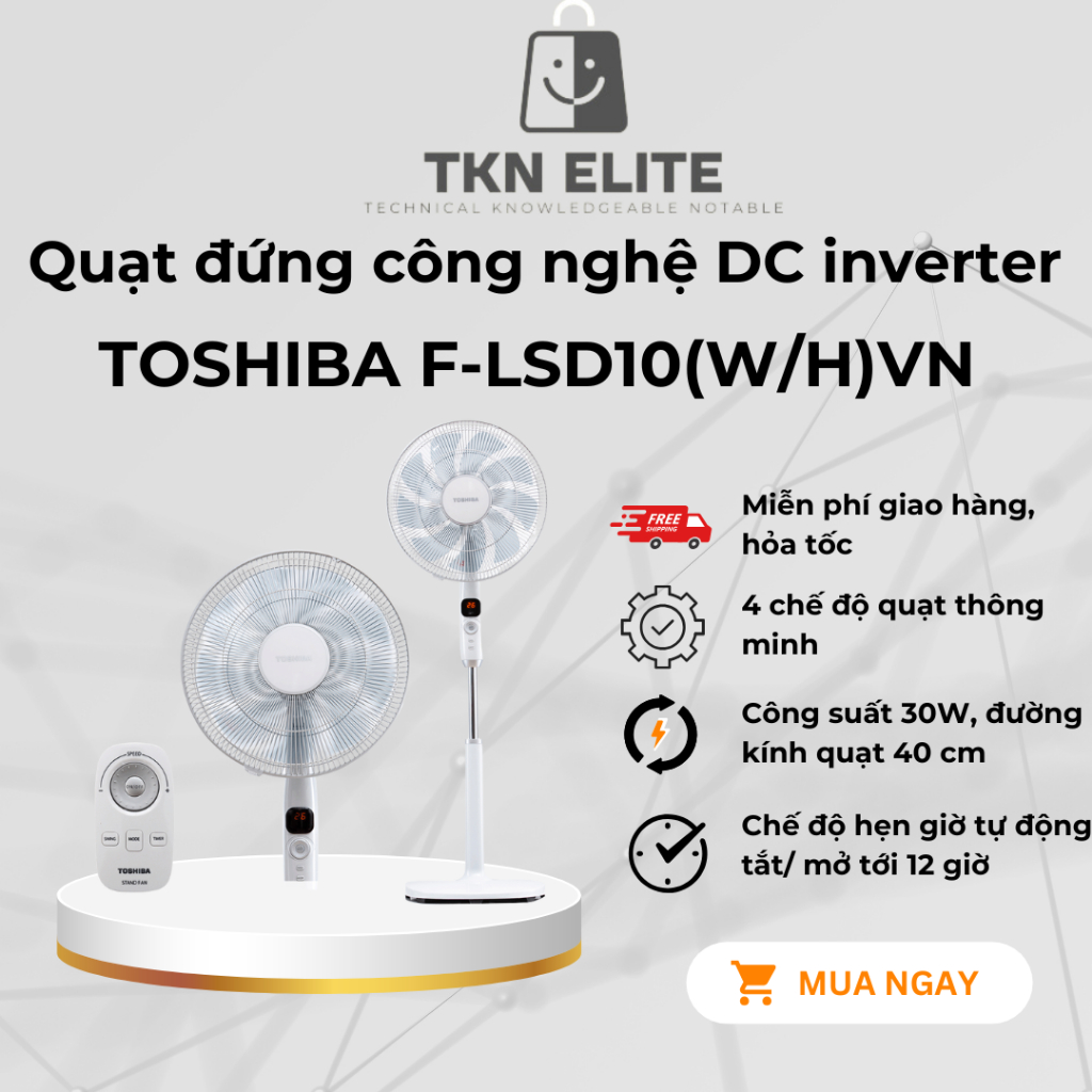 Quạt cây đứng Toshiba F-LSD10(W/H)VN động cơ DC inverter có remote - Bảo hành chính hãng 12 ...