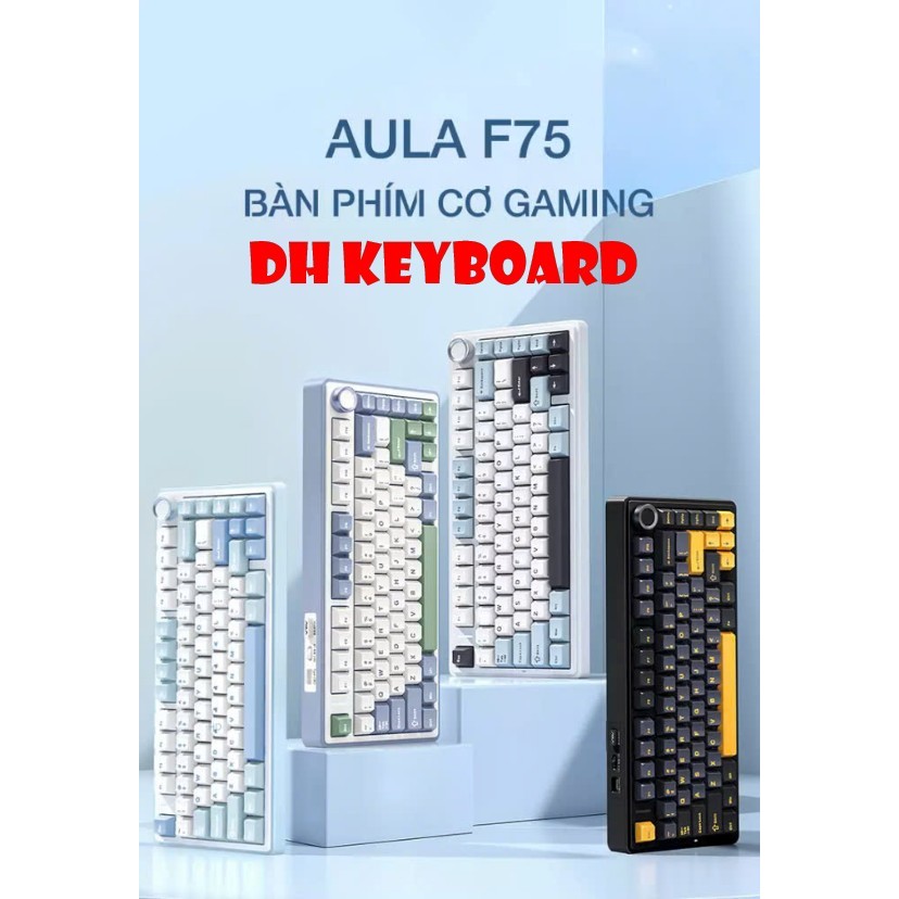 (NEW) AULA F75 | S75PRO| Hi75 -Bàn phím cơ không dây | 3 Mode | Mạch Xuôi| Hotswap | RGB ...