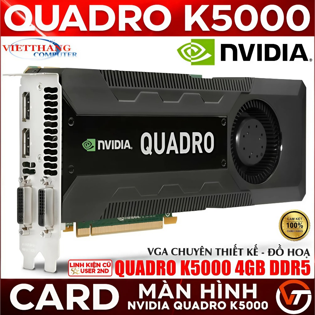 VGA - Card Màn Hình NVIDIA Quadro K5000 4GB GDDR5 256Bit Chuyên Thiết Kế - Đồ Hoạ còn đẹp (Cũ ...