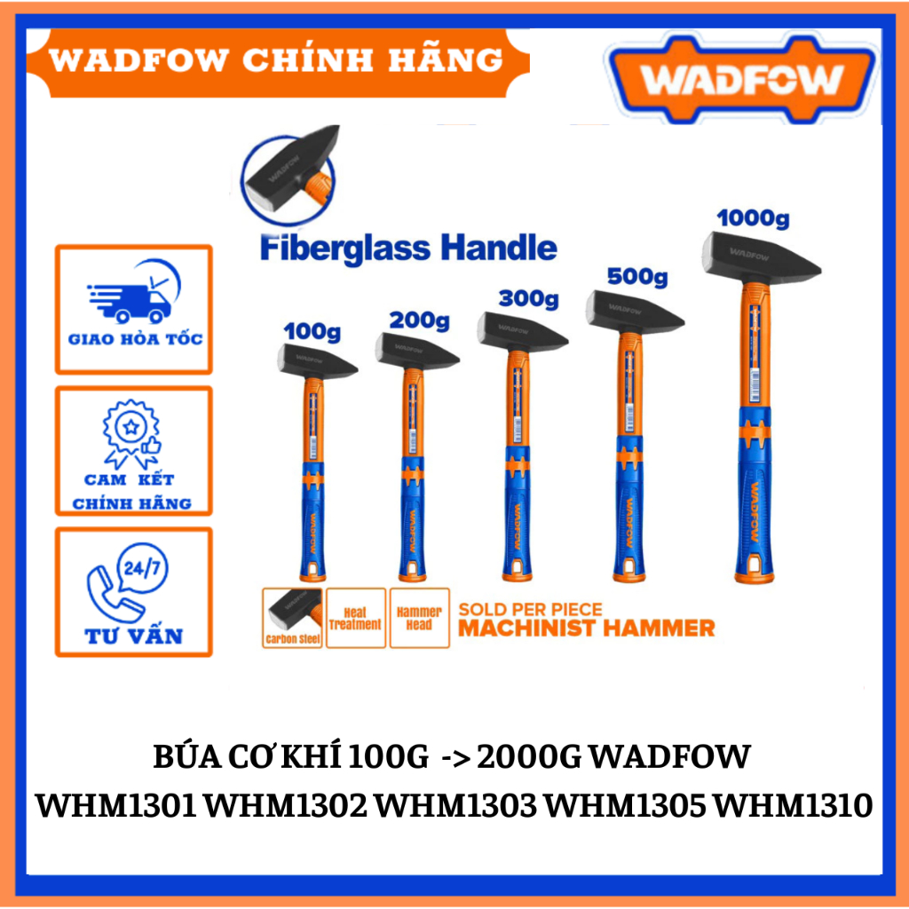Búa cơ khí 100g 200g 300g 500g 1000g 1500g 2000g WADFOW WHM1301->WHM1320 hàng chính hãng ...