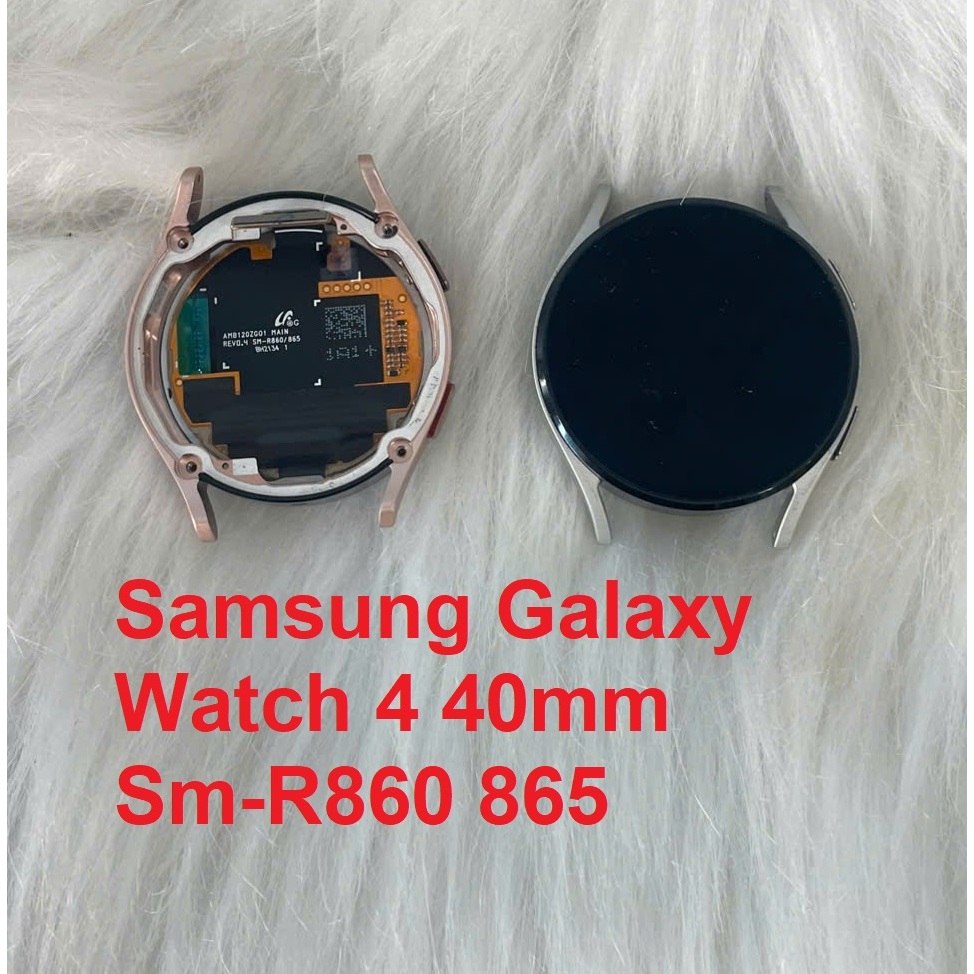 Màn Hình Samsung Galaxy Watch 4 40mm Sm-R860 865 LCD Nguyên Khung Sườn ...