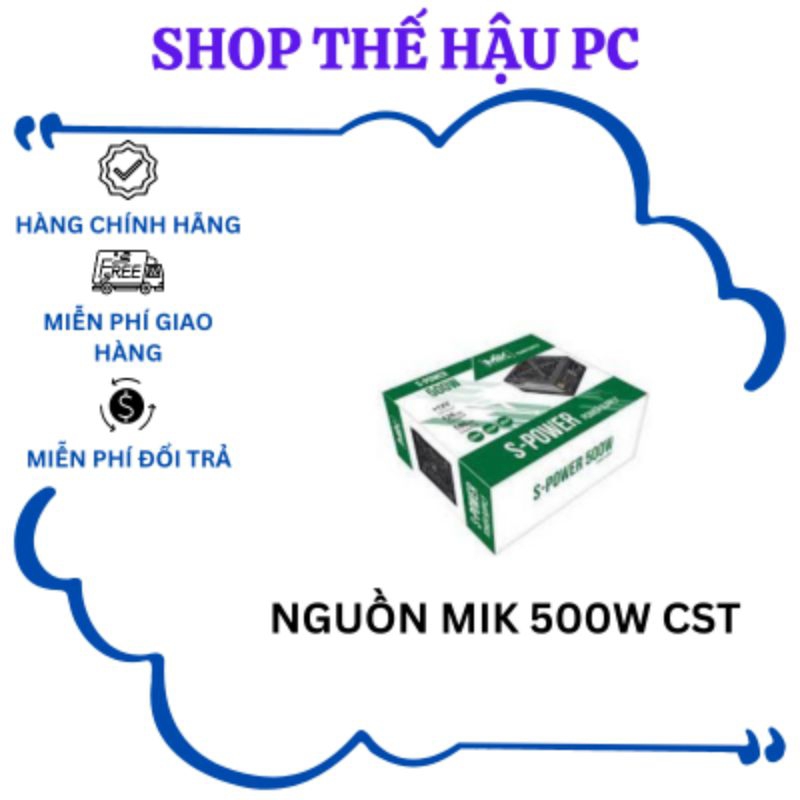 Nguồn MIK S POWER 500W CST hàng new bảo hành 36 tháng. | Shopee Việt Nam