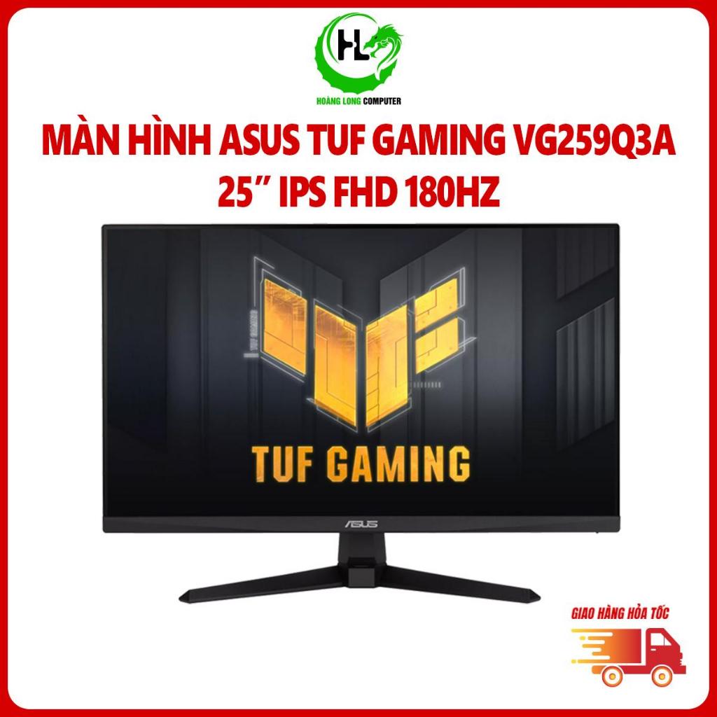 Màn Hình ASUS TUF Gaming VG259Q3A 25 Inch, IPS, Full HD, 180Hz, 1ms, 99% sRGB Chuyên Game ...