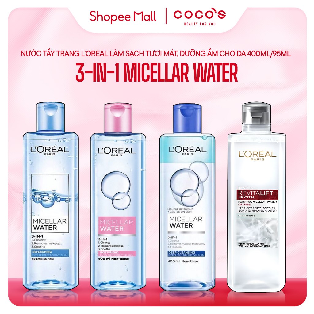 Nước Tẩy Trang Cho Mọi Loại Da L'Oreal Paris 3-in-1 Micellar Water 400ml / 95ml | Shopee Việt Nam