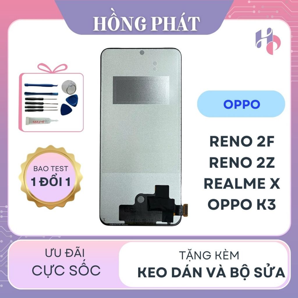 MÀN HÌNH OPPO RENO 2F / RENO 2Z/ REALME X / OPPO K3 (TẶNG BỘ SỬA VÀ KEO ...