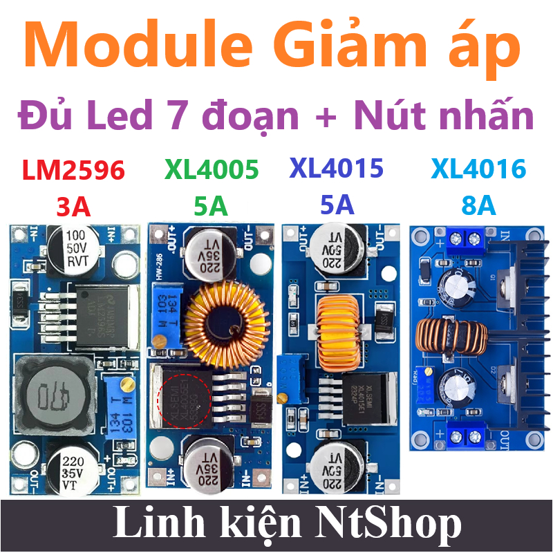 Module giảm áp LM2596 / XL4005 / XL4015 / XL4016 Dòng điện 3A / 5A / 8A ...