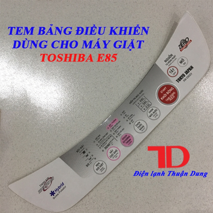 Tem bảng điều khiển dùng cho Máy Giặt use for TOSHIBA E85 | Shopee Việt Nam