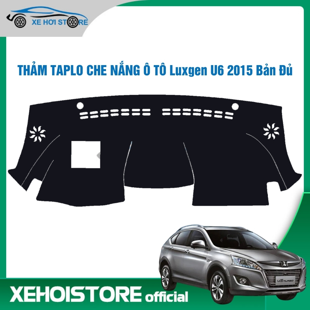 Thảm Taplo che nắng ô tô ô tô Luxgen U6 năm 2015 Bản Đủ và Bản Thiếu ...