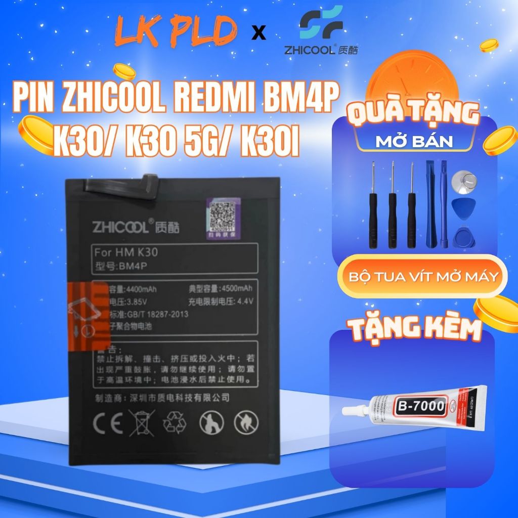 Pin K30 5G/ Pin Redmi K30/K30i...pin K30 5G mã BM4P hãng Zhicool, Tặng kèm bộ tua vít mở, BH 3 ...