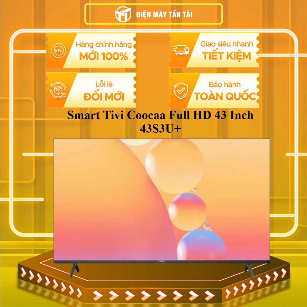 43S3U+ - Smart Tivi Coocaa Full HD 43 Inch 43S3U+ - BẢO HÀNH CHÍNH HÃNG ...