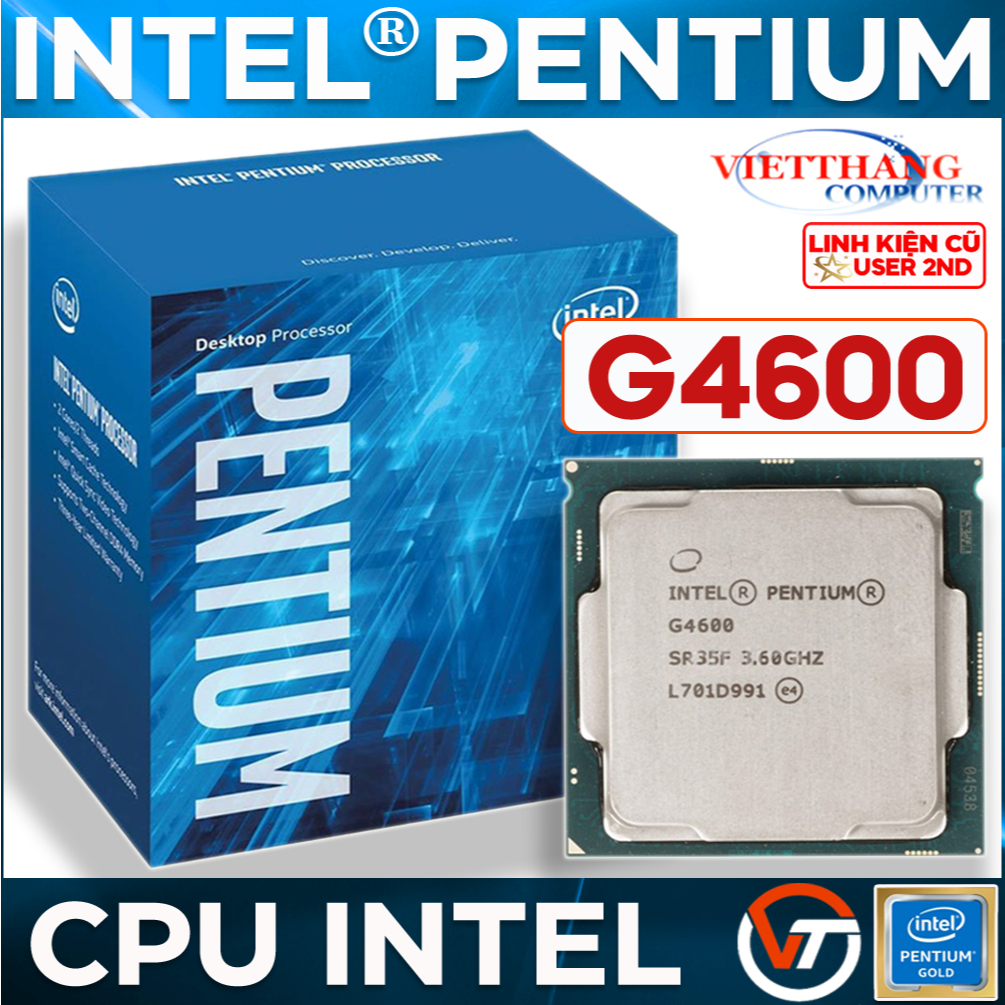 CPU Pentium Gold G4600 3.6 Ghz Gen7 Kaby Lake 2 Nhân 4 Luồng gần ngang i3 6100 cho H110 ( Cũ ...