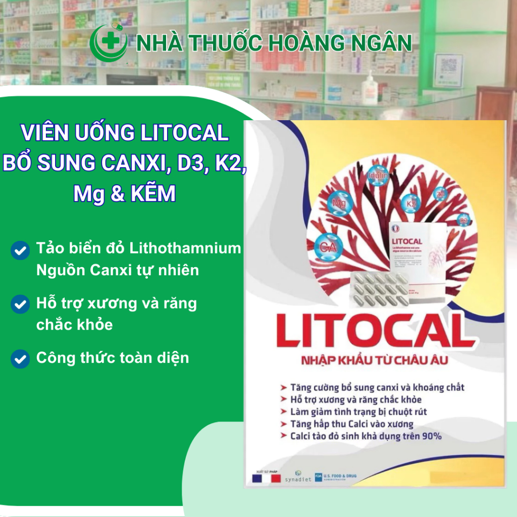 Viên uống Litocal Nhà thuốc Hoàng Ngân hỗ trợ bổ sung canxi vitamin ...