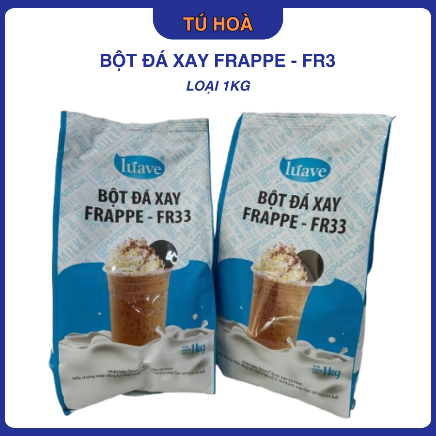 BỘT ĐÁ XAY FRAPPE FR33 LÚAVE 1kg (Bột Frappe, Bột mix chống tách lớp ...