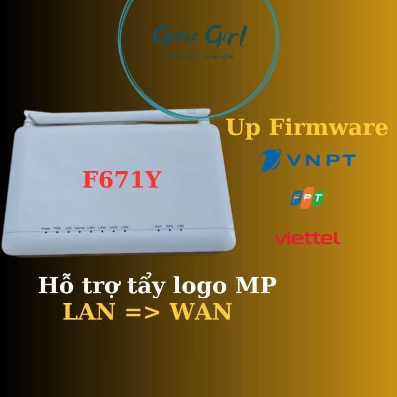 ZTE F671Y unlock, hỗ trợ chạy firmware các mạng, có thể làm mesh ...