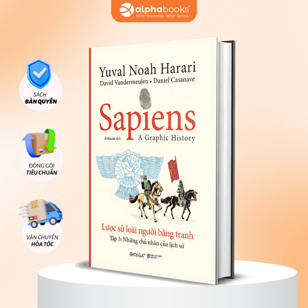 Sách Sapiens A Graphic History - Tập 3: Những Chủ Nhân Của Lịch Sử ...