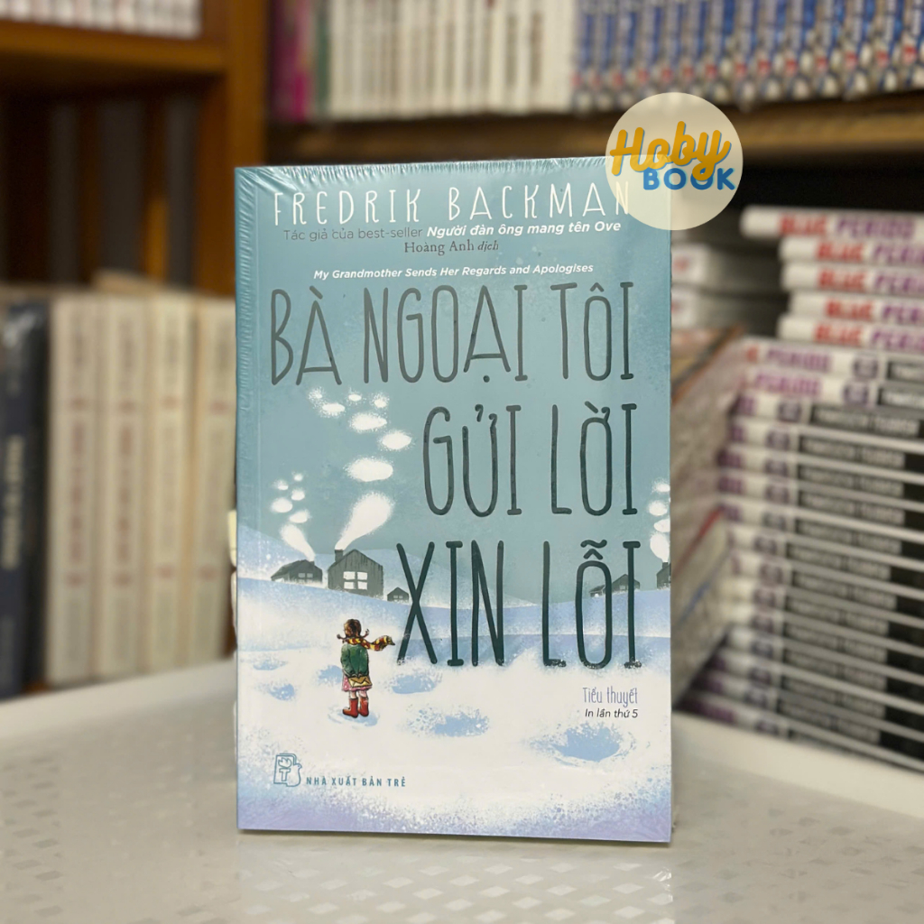 Sách - Bà ngoại tôi gửi lời xin lỗi (Fredrik Backman) | Shopee Việt Nam