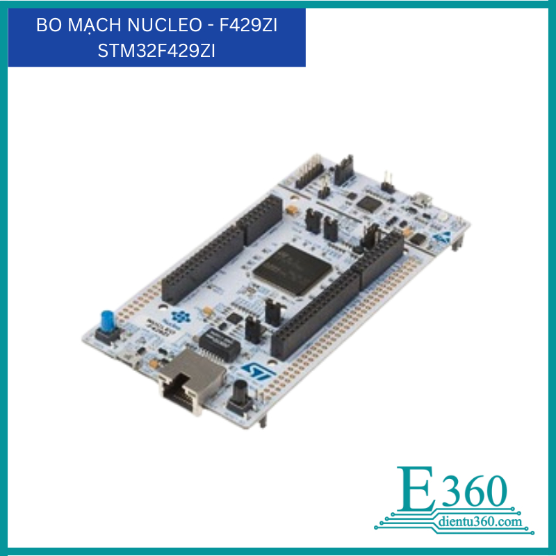 Bo Mạch NUCLEO-F429ZI STM32F429ZI Giải Pháp Phát Triển Ứng Dụng STM32 ...