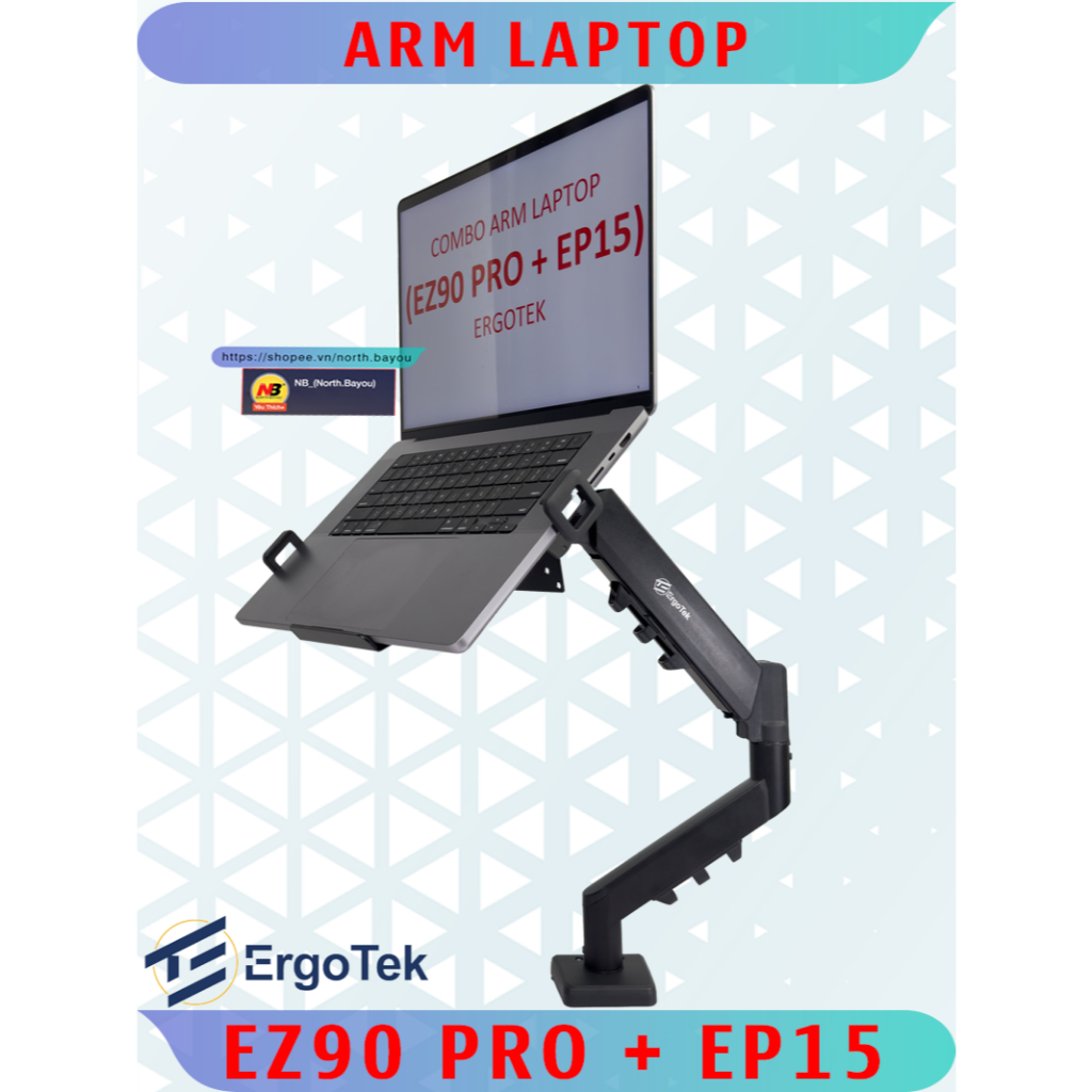 Arm Laptop - Combo [EZ90 Pro + EP15] - Giá đỡ Laptop - Arm màn hình kết ...