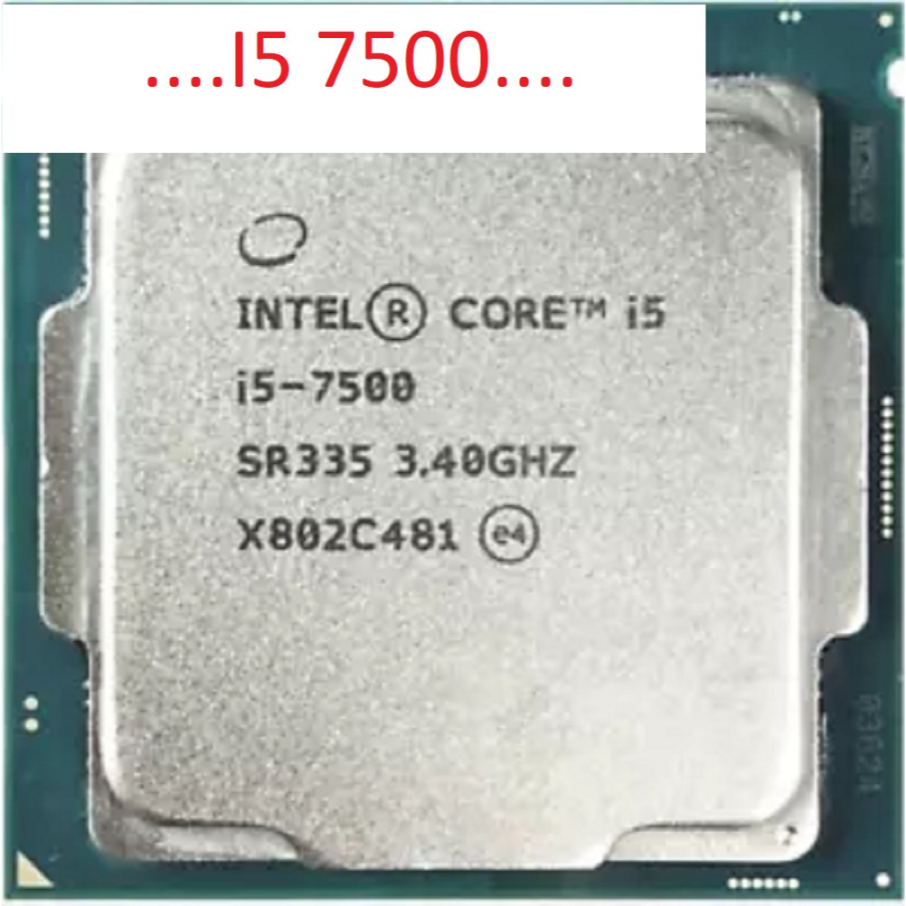 cpu i5 7500 / i5 7500T / i5 7400 / i5 7600 / i5 7400T / i5 7600k socket ...