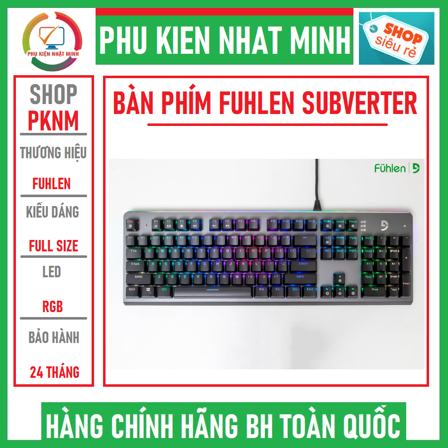 Bàn phím cơ Fuhlen Subverter RGB Full size hàng chính hãng bảo hành 24 ...