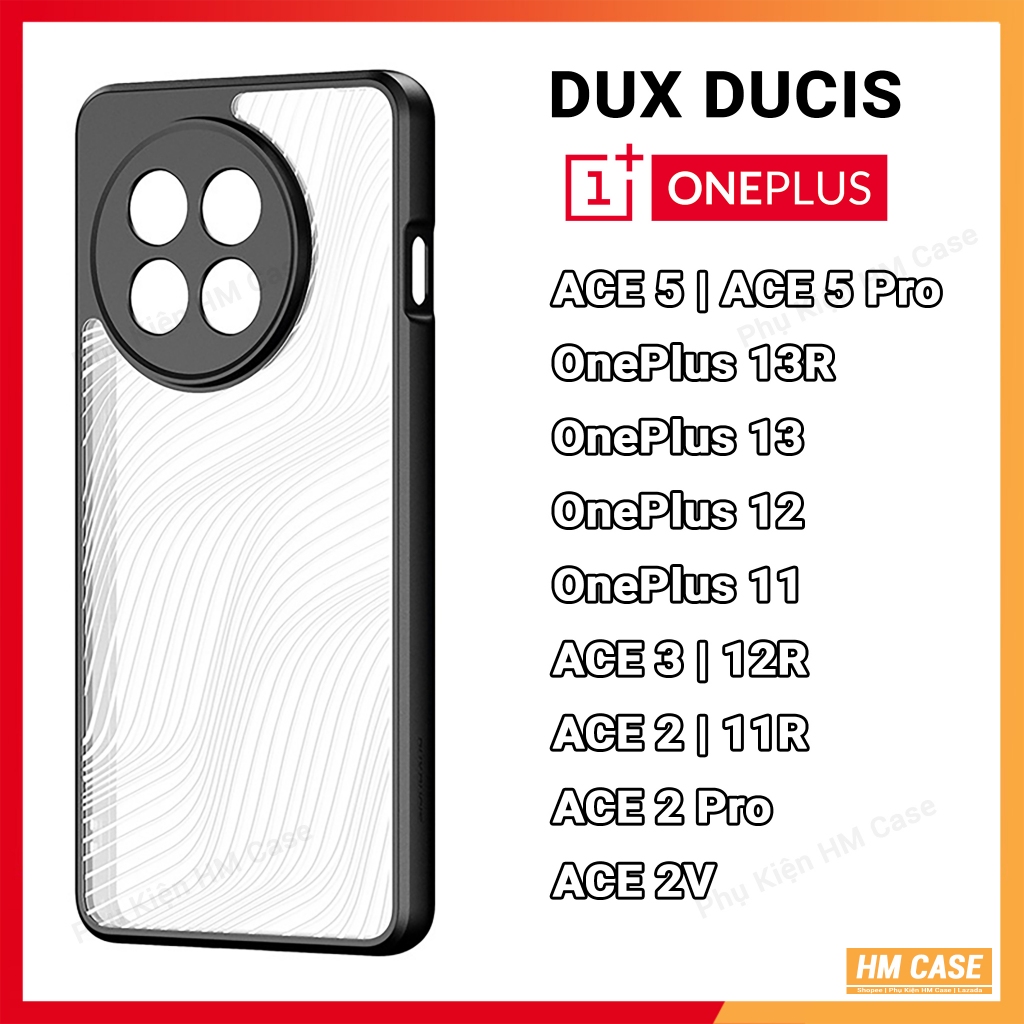 Ốp Lưng Dux Ducis OnePlus Ace 5 , 5 Pro , 13 , 13T , 13R , 12R , 11R , Ace 2V , Ace 2 Pro, Ace 3 ...