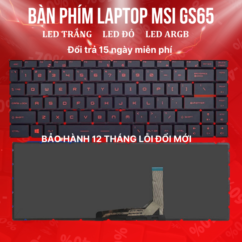 Bàn phím Laptop MSI GS65 Stealth GS65VR MS-16Q2, GF63 Thin 10SCXR MS ...