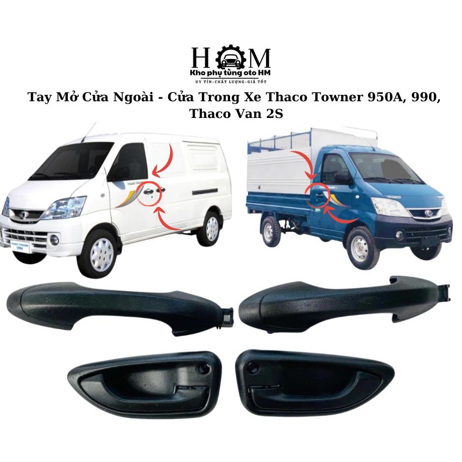 Tay Mở Cửa Ngoài Và Cửa Trong Xe Thaco Towner 950A, 990, Thaco Van 2S Loại Xịn Bằng Nhựa Cứng ...