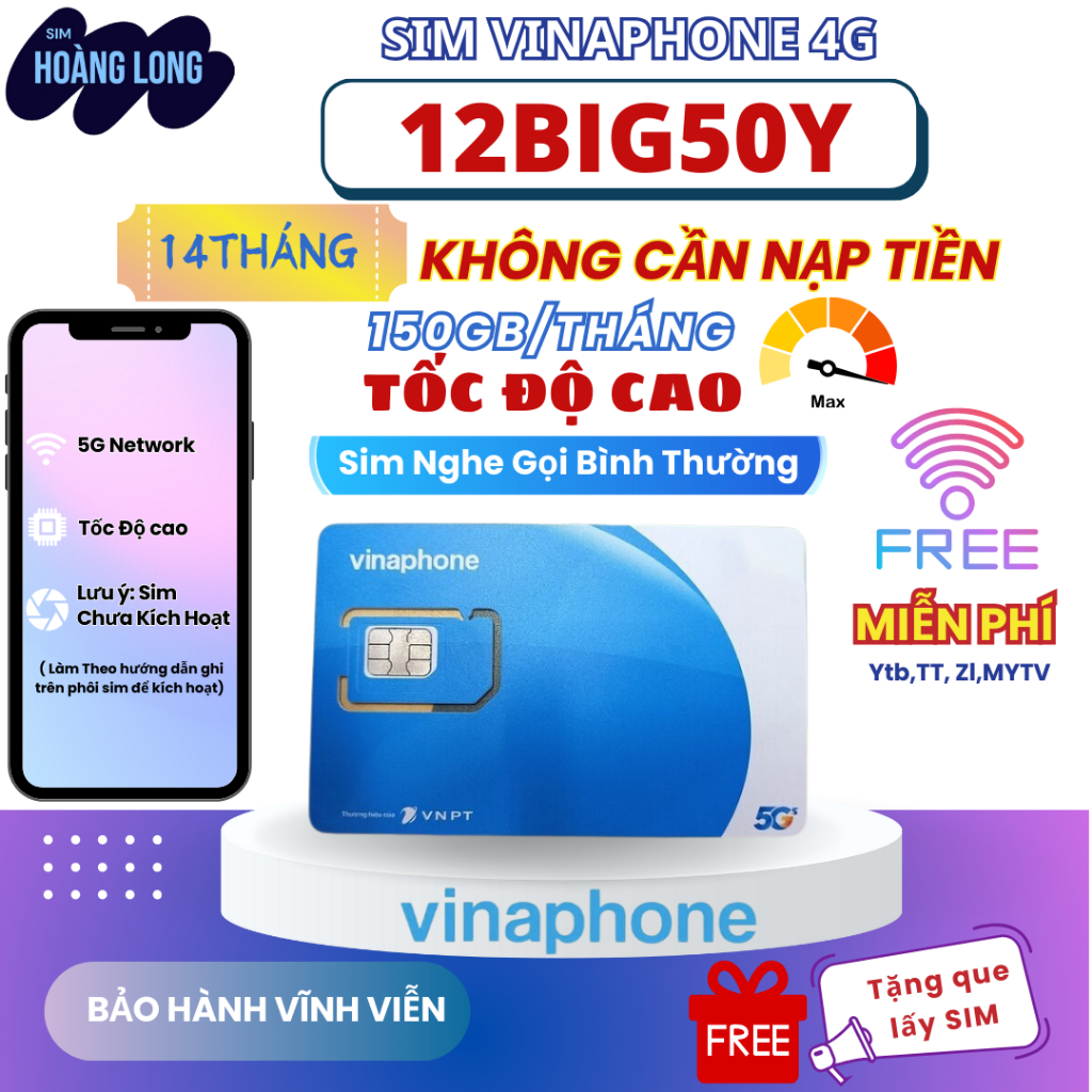 [Sim 4G VinaPhone 12BIG50Y] TẶNG 150GB/Tháng + Miễn Phí YuTub,Tik,Za | Dùng Miễn Phí 14Tháng ...