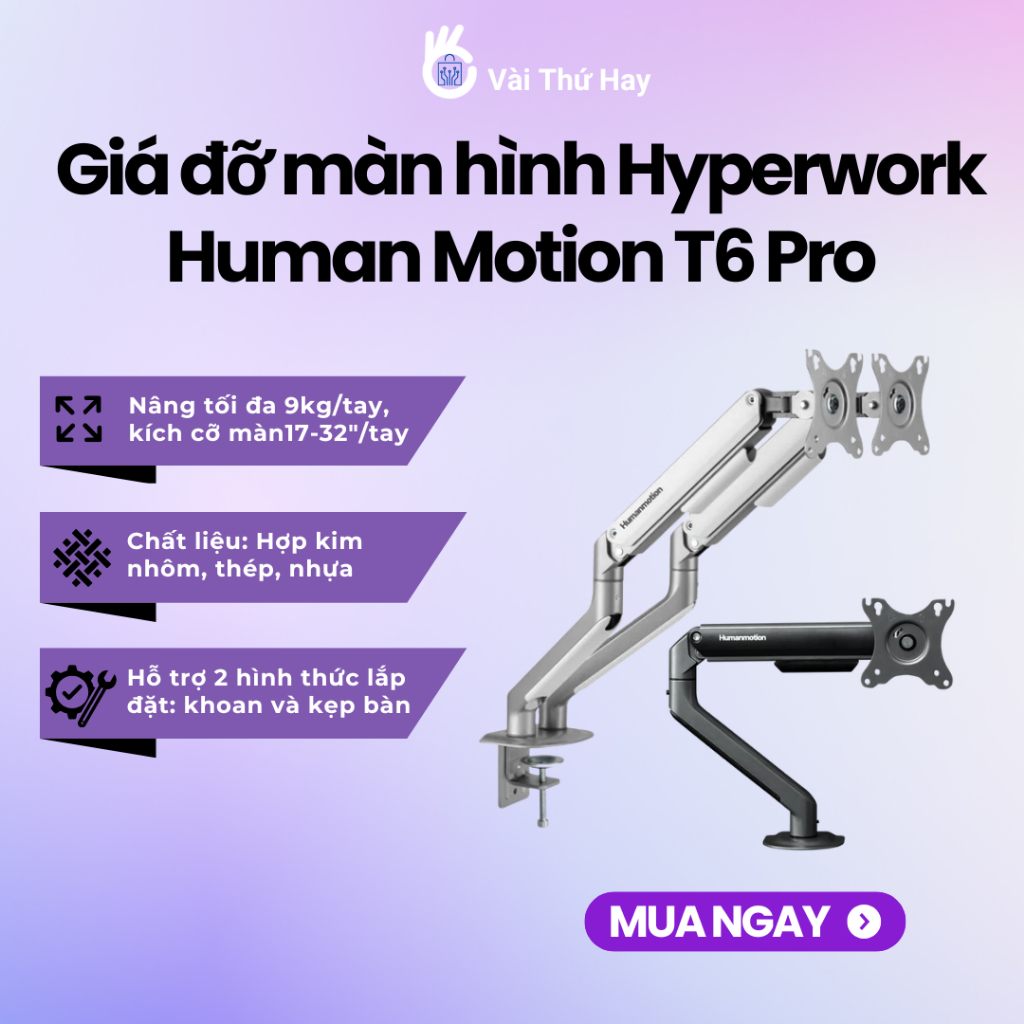 ARM màn hình | Giá treo màn hình Human Motion T6 Pro - T6 Pro Dual ...