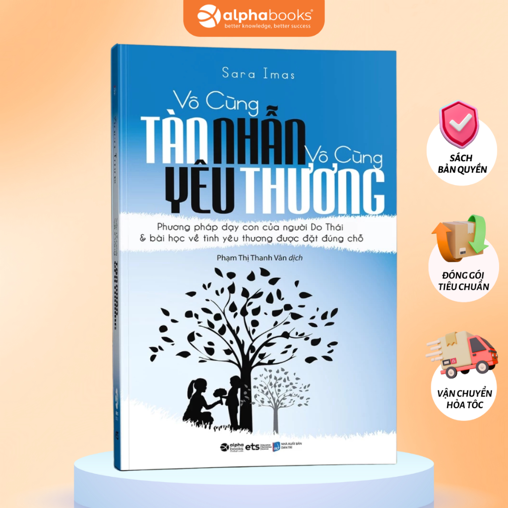 Sách - Vô Cùng Tàn Nhẫn, Vô Cùng Yêu Thương Tập 1: Giáo Dục Con Cái Là ...