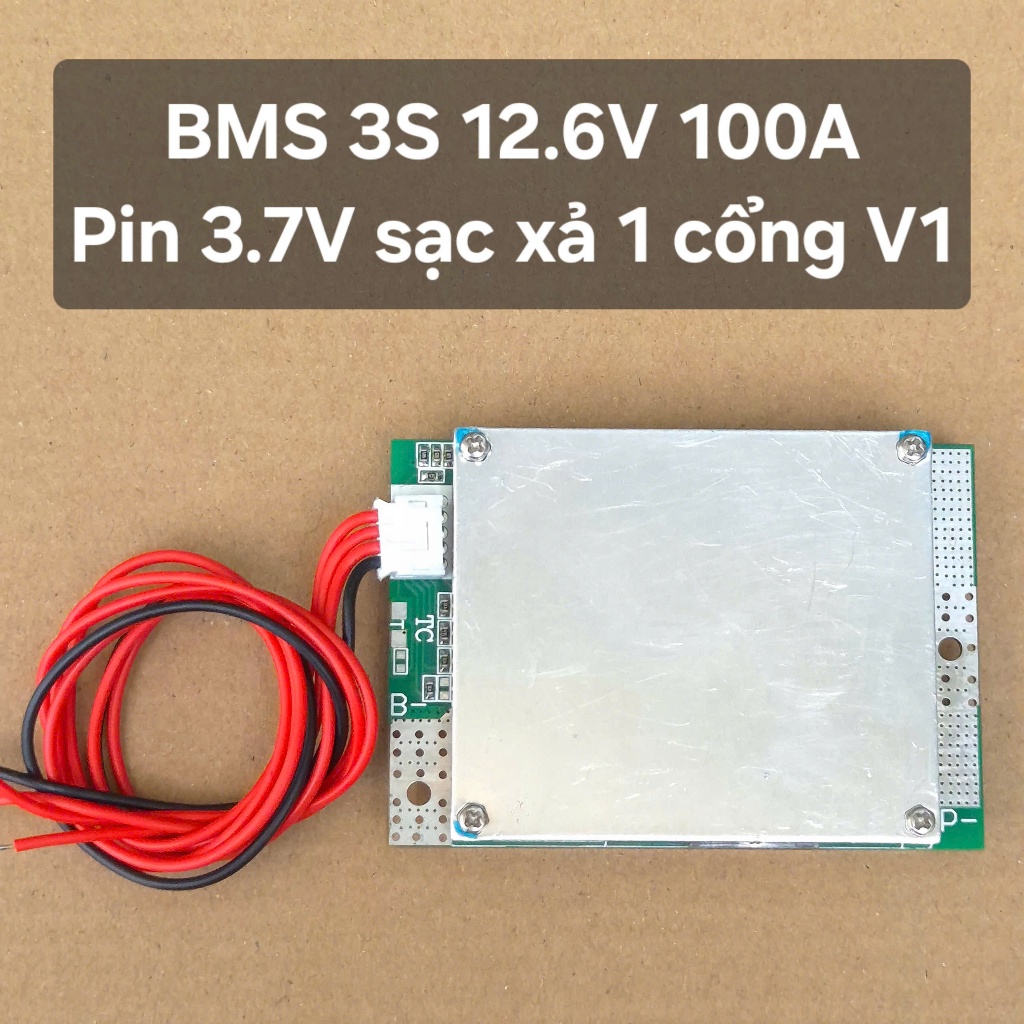 Mạch BMS 3S 12.6V 100A pin 3.7V sạc xả cùng một cổng V1 | Shopee Việt Nam