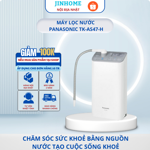 Máy Lọc Nước Panasonic TK-AS47-H lọc nước tạo Ion kiềm JINHOME | Shopee Việt Nam