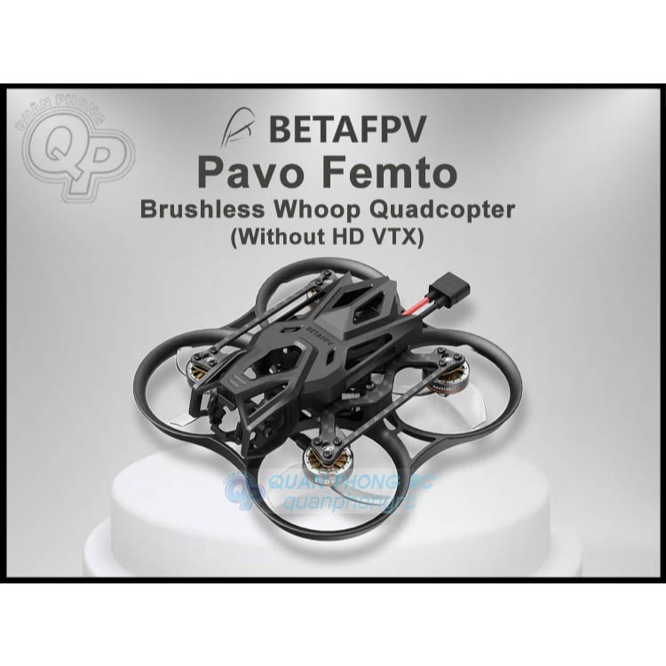 BETAFPV Pavo Femto Brushless Whoop Quadcopter - (No Cam VTX Không Pin ...