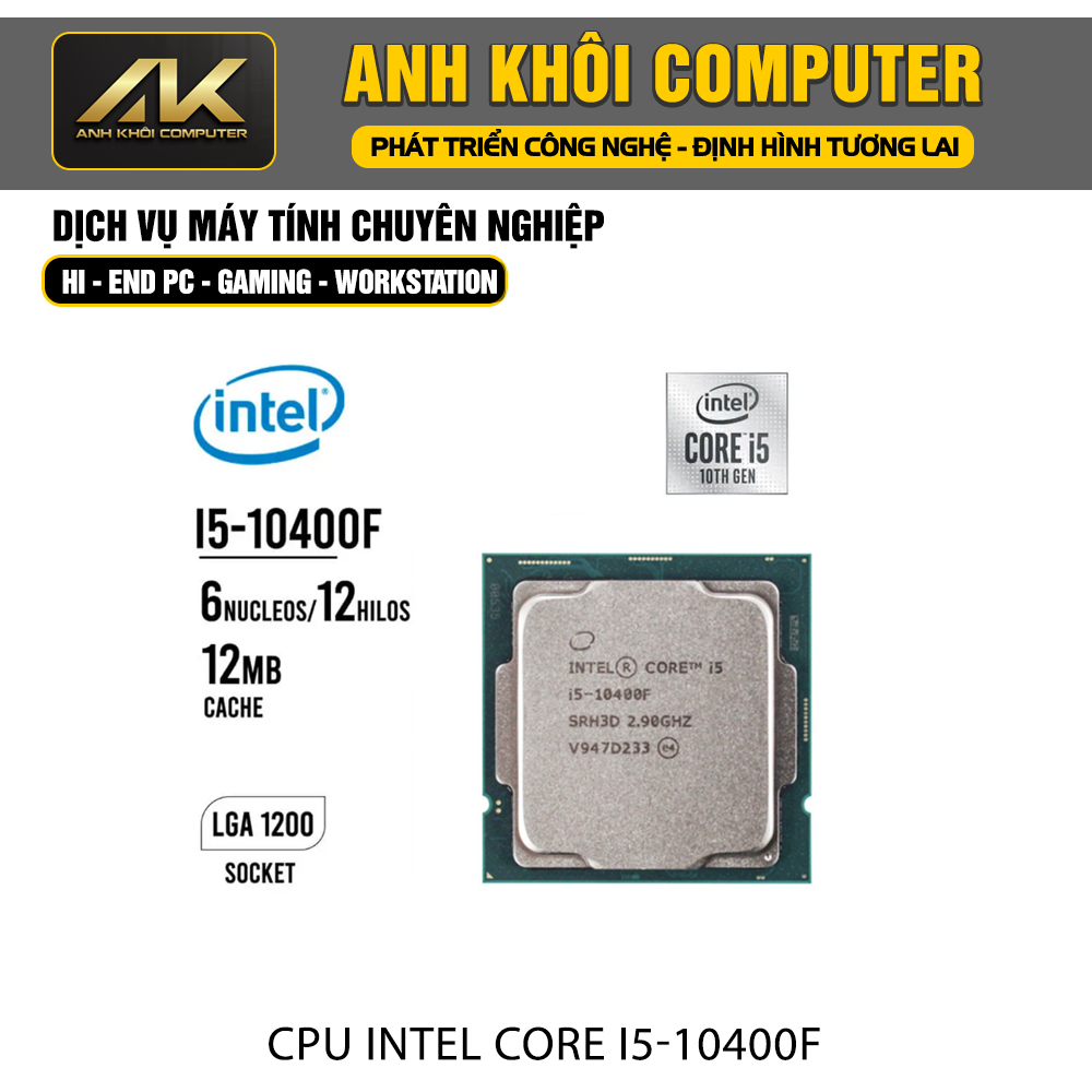 CPU Intel Core i5-10400F (2.9GHz turbo up to 4.3Ghz, 6 nhân 12 luồng ...