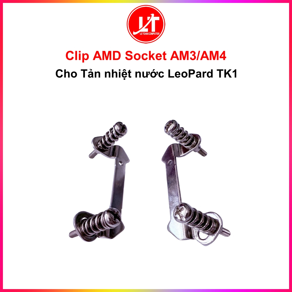 Clip AMD Socket AM3/AM4 Cho Tản nhiệt nước LeoPard TK1 | Shopee Việt Nam