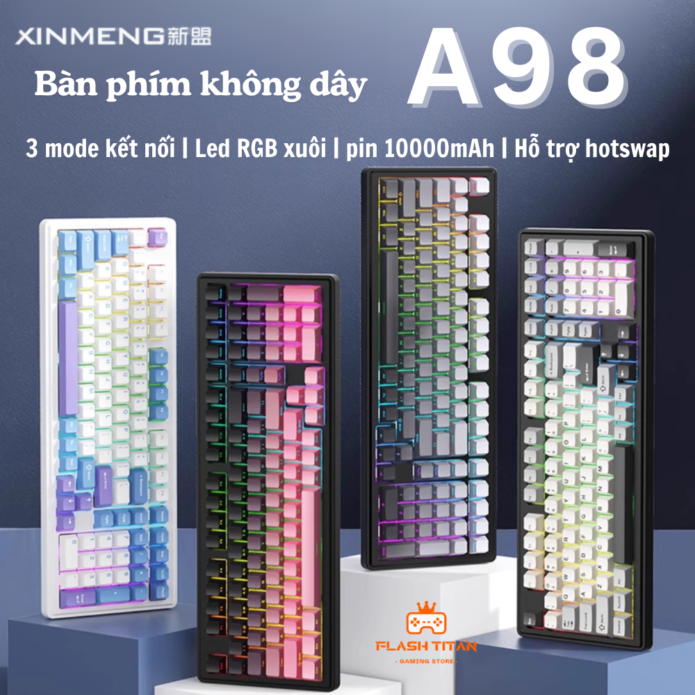 Bàn phím cơ không dây Xinmeng A98 - Hỗ trợ hotswap - Bàn phím Full size - Led RGB có app tùy ...