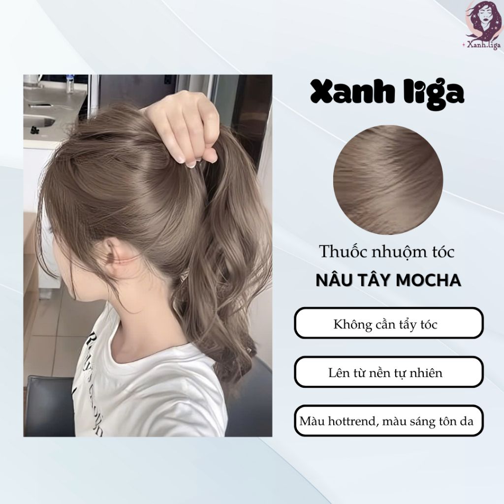 Thuốc nhuộm tóc Nâu Tây Mocha ÁNh Lạnh không cần tẩy tóc kèm oxy trợ ...