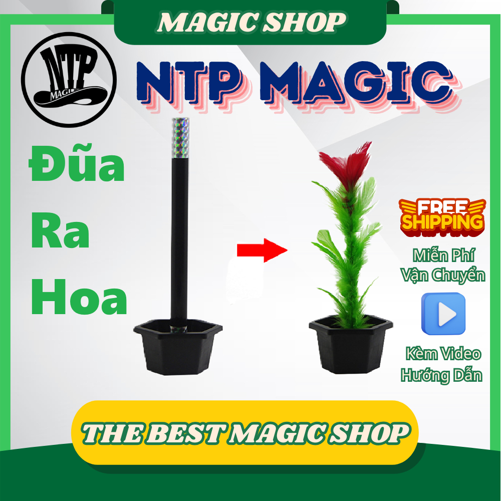 [Freeship Toàn Quốc] Ảo thuật đũa ra hoa, chậu ra hoa Kingmagic ống và chậu nhựa chắc, hoa mượt ...