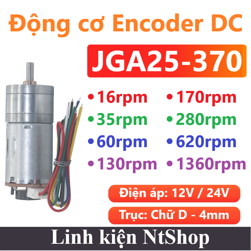 Động cơ DC ENCODER 12V / 24V JGA25-370 16rpm / 35rpm / 60rpm / 130rpm / 280rpm / 620rpm ...