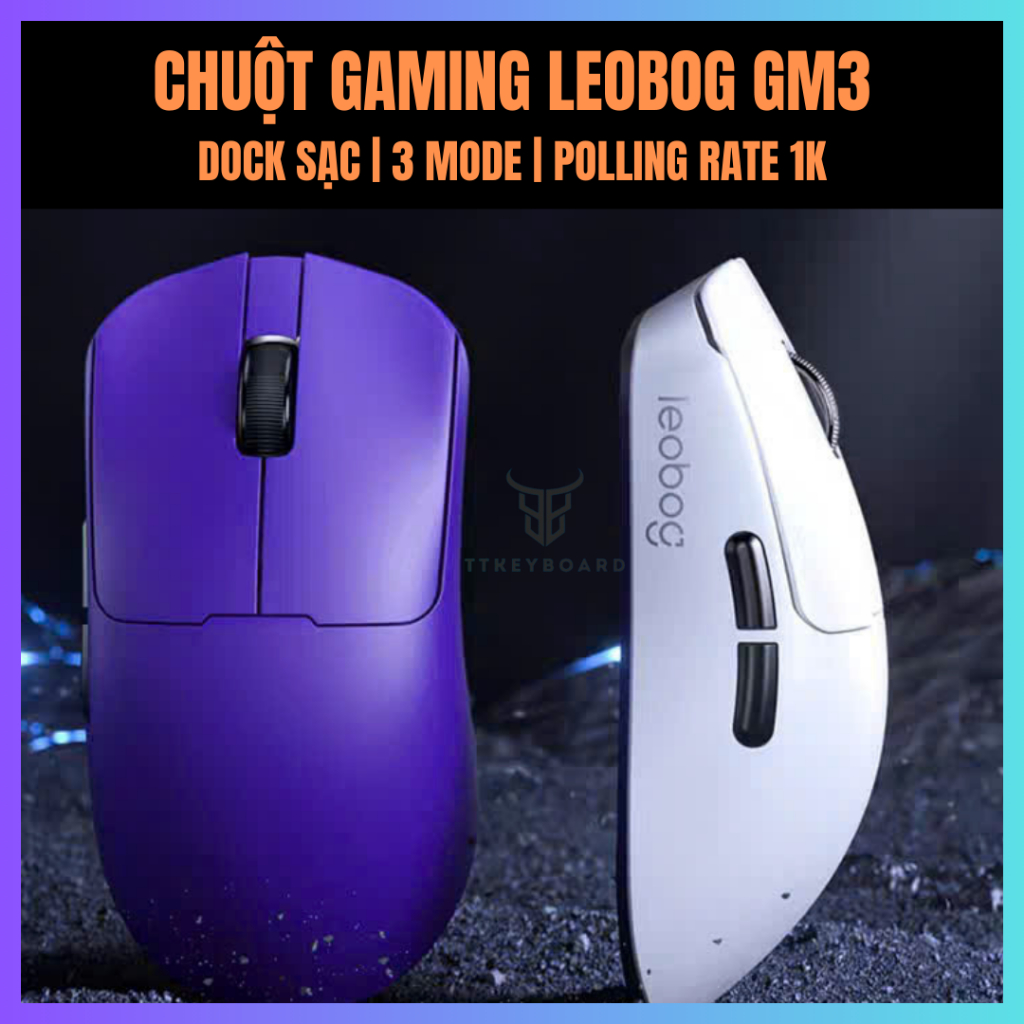 [Hỏa Tốc] Chuột Gaming Không Dây Leobog GM3 | 3 Mode Kết Nối | Có DOCK Sạc | Polling Rate 1000 ...
