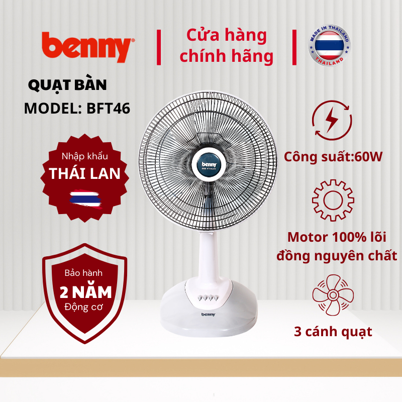 Quạt Bàn Benny BFT-46, Quạt điện Thái Lan cao cấp, siêu êm, gió mạnh ...