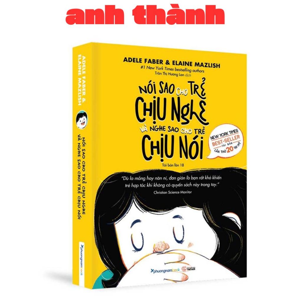 Sách - Nói Sao Cho Trẻ Chịu Nghe, Nghe Sao Cho Trẻ Chịu Nói (PNA ,- Nhà ...