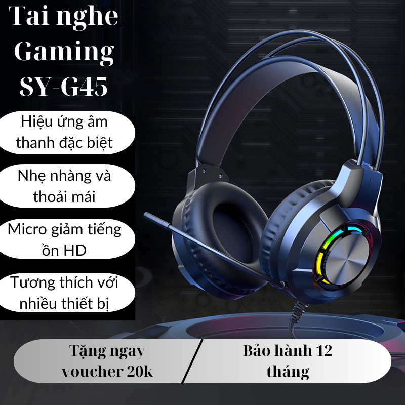 Tai Nghe Gaming SY-G45 – LED RGB, Âm Thanh Cực Đỉnh, Mic Chống Ồn, Dùng ...