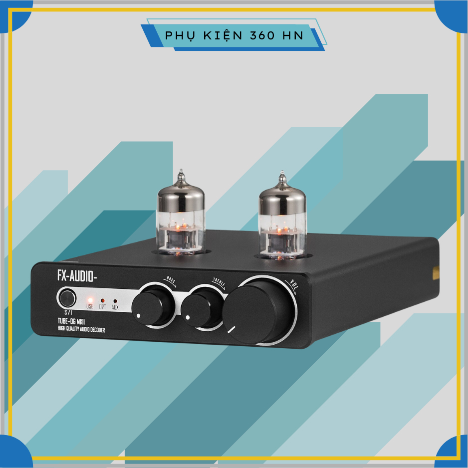 Bộ Ampli Đèn 6N3 Preamplifier Đèn, Chỉnh Bass-Treble FX-Audio TUBE-06 ...
