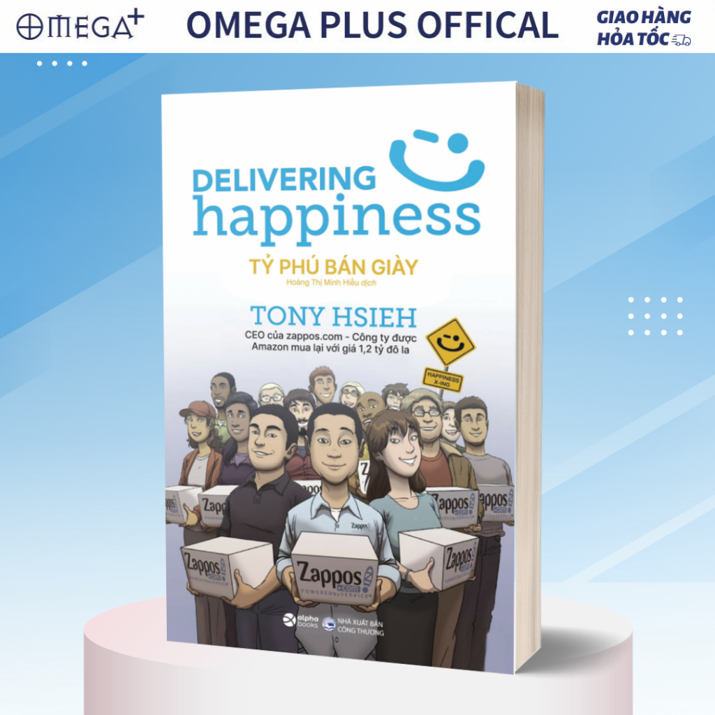 Sách Tỷ Phú Bán Giày - Tony Hsieh - CEO Zappos (Alpha Books) | Shopee ...